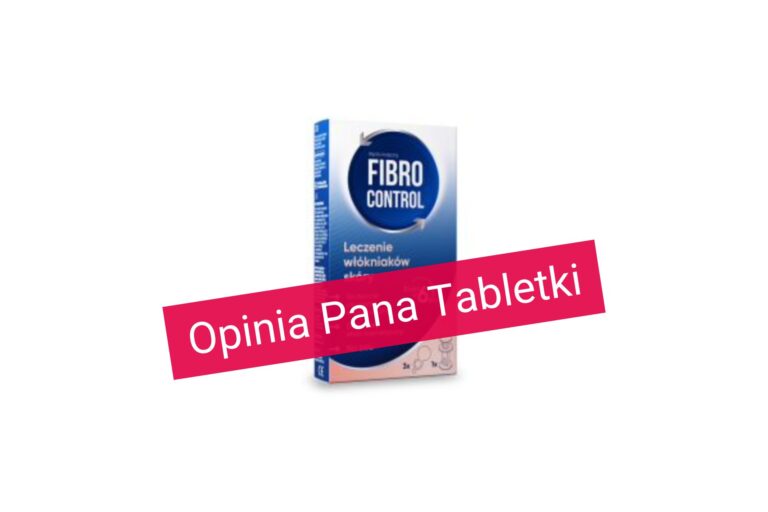 Fibro Control - analiza i opinia Pana Tabletki - Pan Tabletka